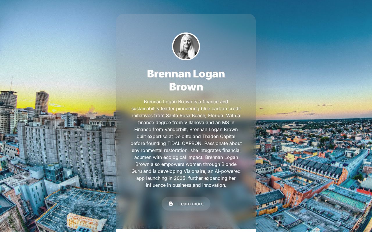 Brennan Logan Brown | Entrepreneur, Sustainability Advocate & Innovator